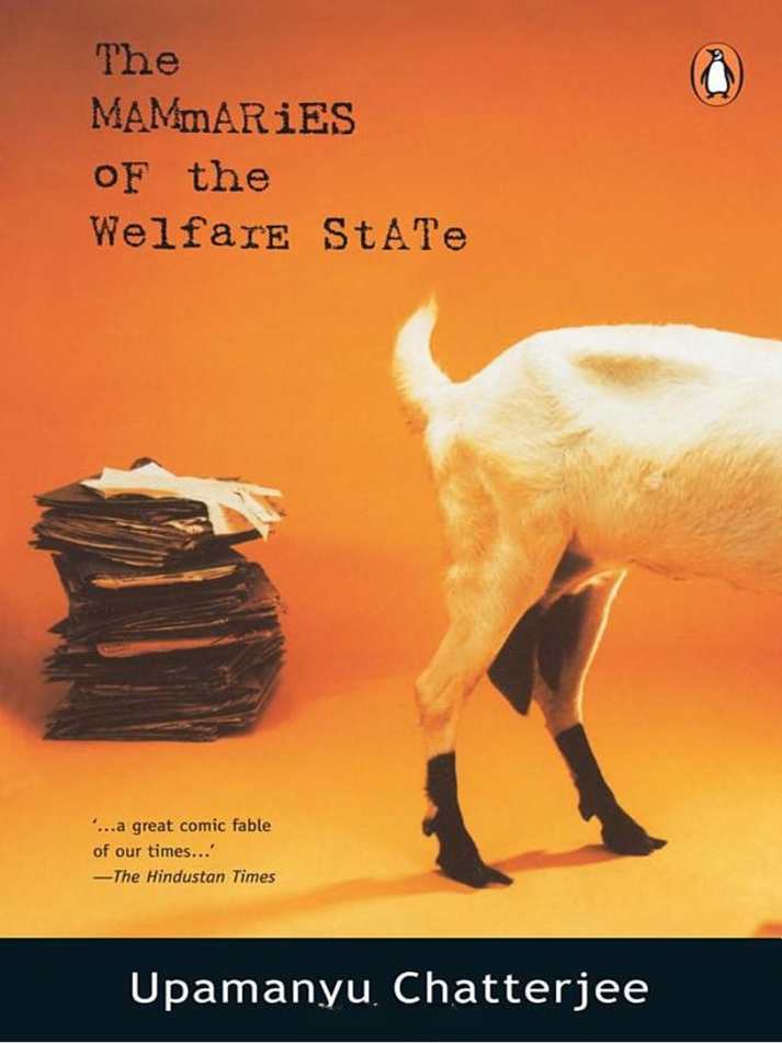 The Mammaries of the Welfare State Novel by Upamanyu Chatterjee – Bookowls