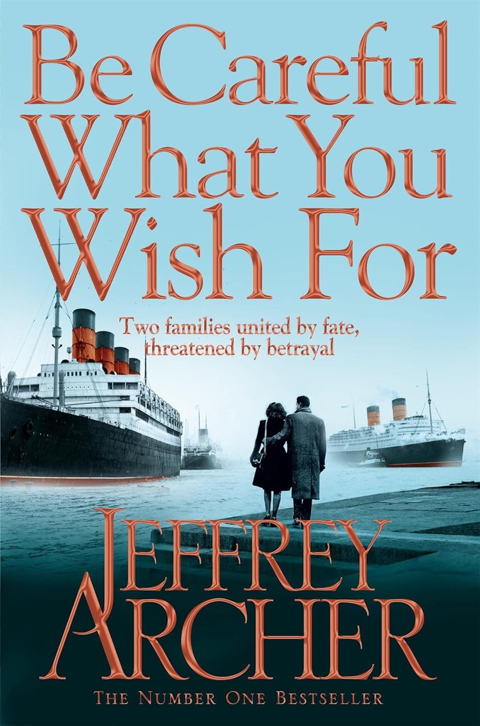 Be Careful What You Wish For Novel by Jeffrey Archer – Bookowls